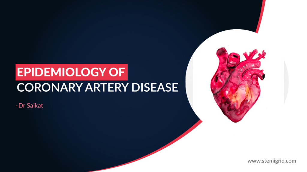 Module 2 – Epidemiology of coronary artery disease – StemiGrid
